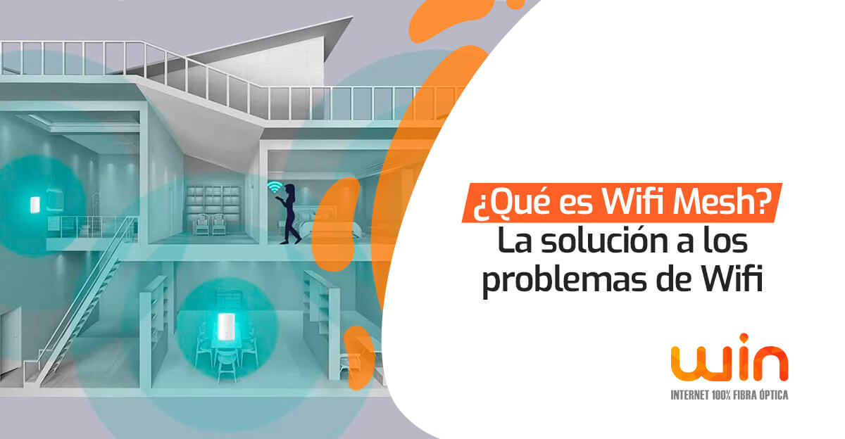 ¿Qué es un Red Wifi Mesh? | WIN Internet